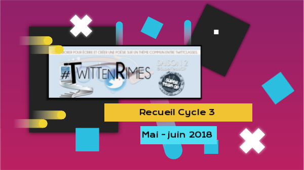 TwittenRimes recueil c3 | Genially