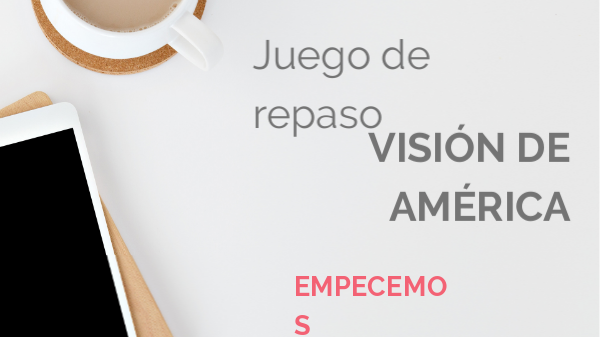 Visión de América - Repaso