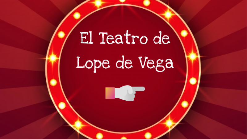 antecedentes de lope de vega