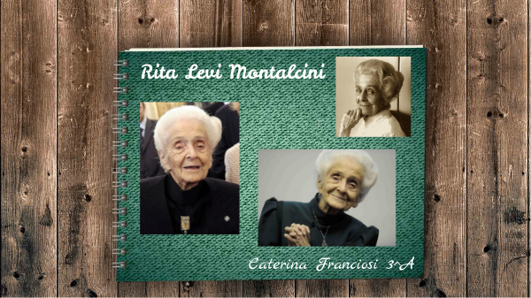 Rita Levi Montalcini | Genially