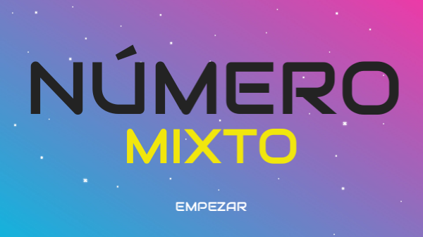 Número mixto | Genially