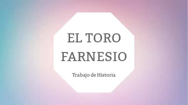 TORO FARNESIO | Genially