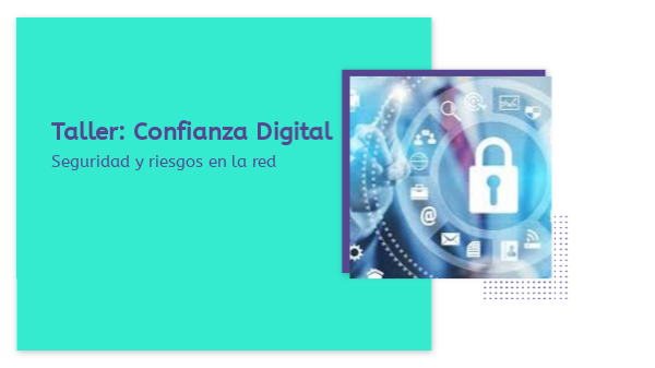 Confianza Digital | Genially