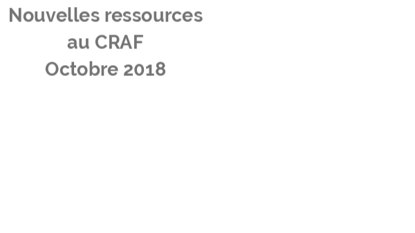 Nouvelles ressources CRAF Octobre 2018 | Genially
