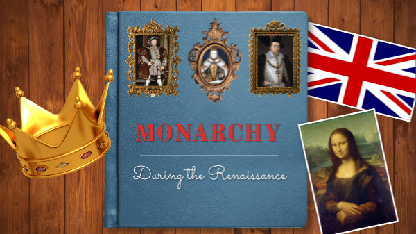 Renaissance Monarchy