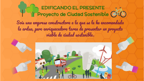 PROYECTO CIUDADES SOSTENIBLES DEFINITIVO | Genially