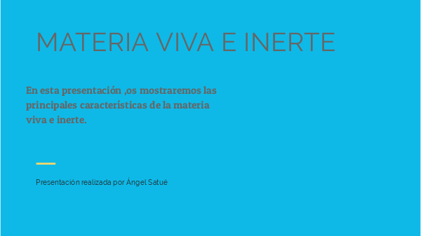 MATERIA INERTE VS MATERIA VIVA | Genially