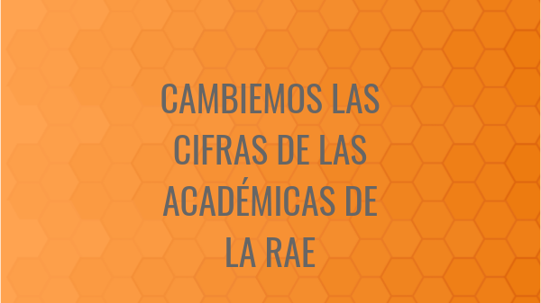 Las académicas de la RAE | Genially