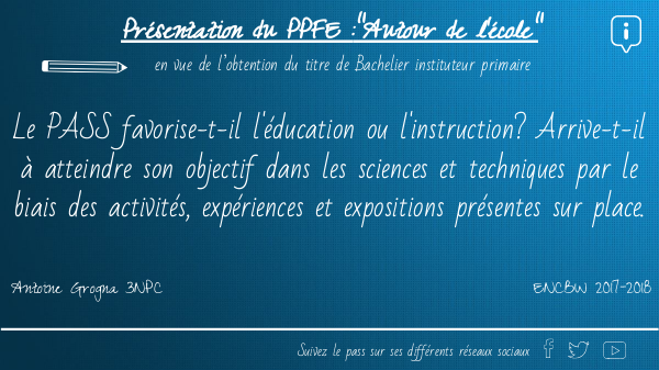 PPFE - GROGNA Antoine - ENCBW 2018 - 3NP | Genially