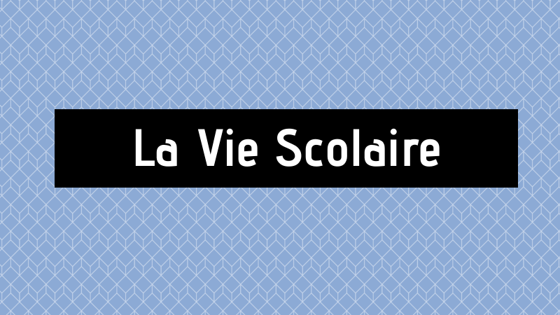 La Vie Scolaire