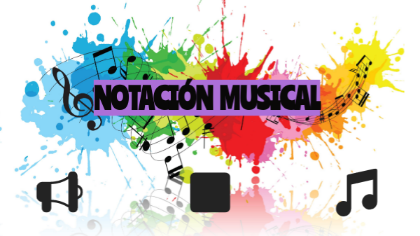 NOTACIÓN MUSICAL | Genially