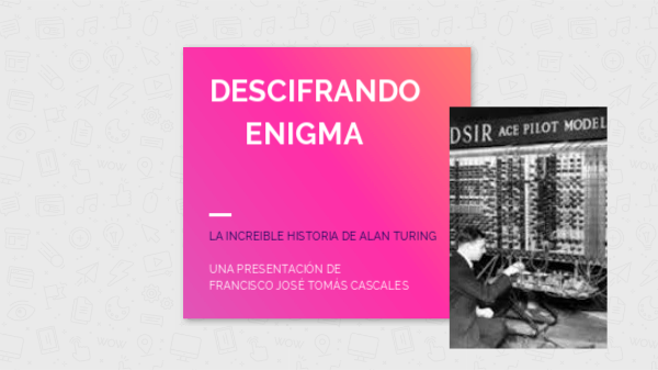 DESCIFRANDO ENIGMA | Genially