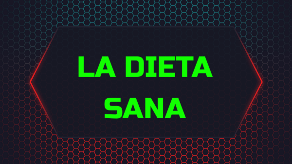 La dieta sana | Genially