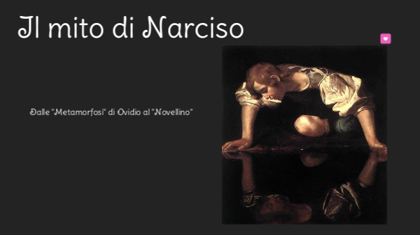 Narciso: da Ovidio al Novellino | Genially