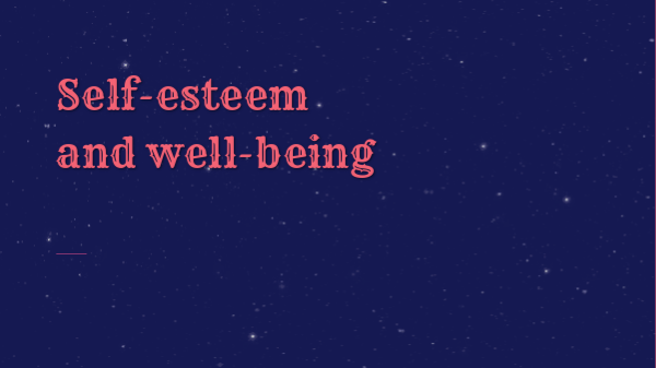 Self-esteem and well-being