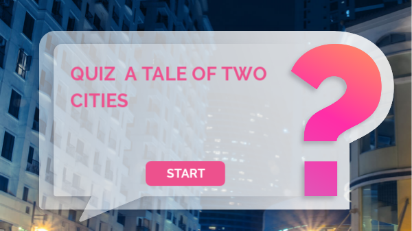 A TALE OF TWO CITIES