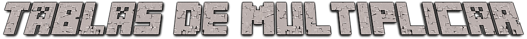 Matecraft - Tablas de multiplicar | Genially
