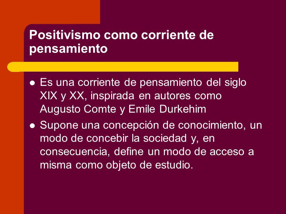 Más sobre el Positivismo